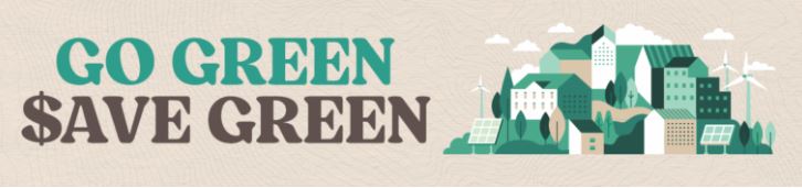 Go Green Save Green - EagleOutside